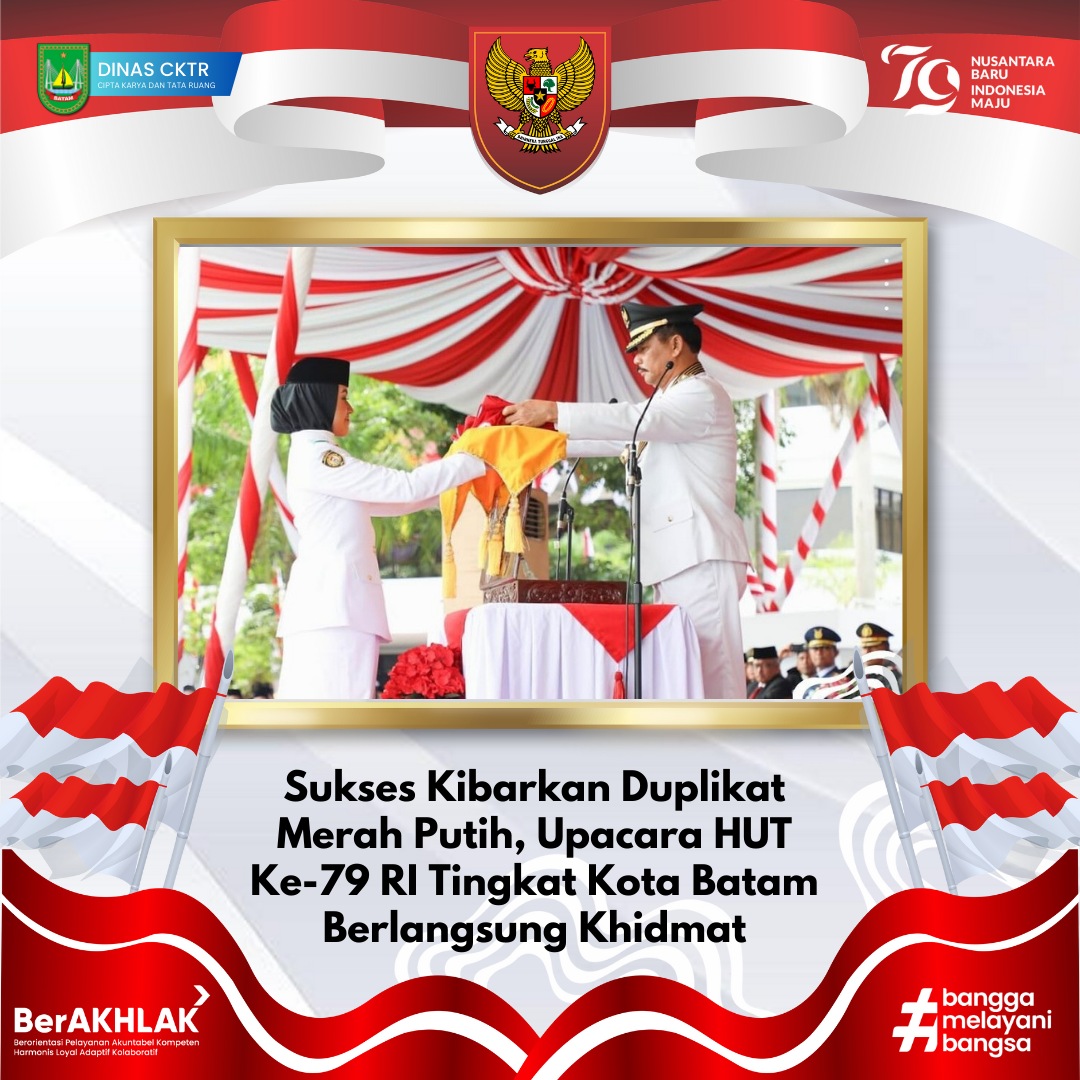 Upacara Pengibaran Duplikat Bendera Merah Putih Dalam Rangka Hut Ke 79